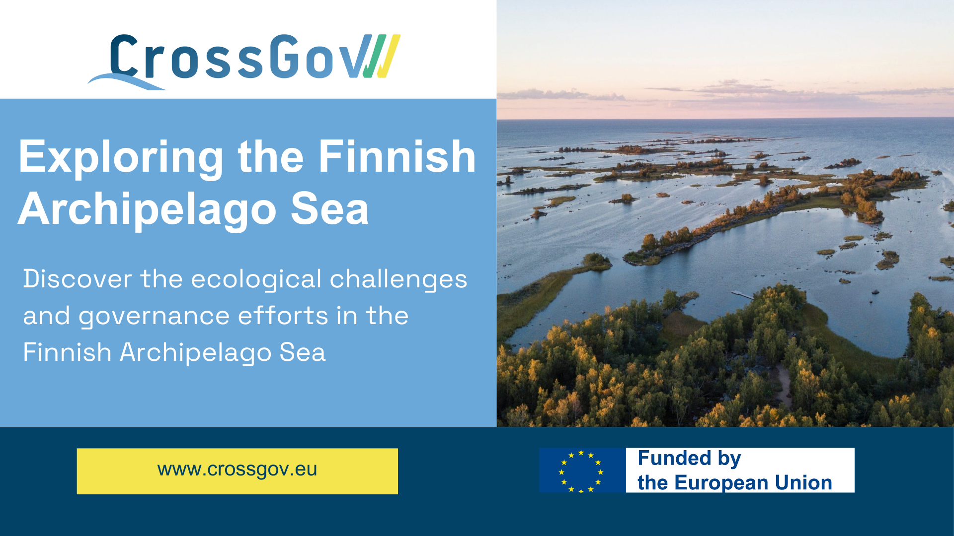 Exploring the Finnish Archipelago Sea - Crossgov Project